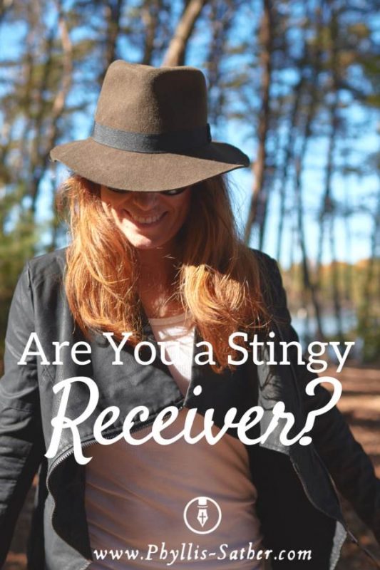Are You a Stingy Receiver? - phyllis-sather.com