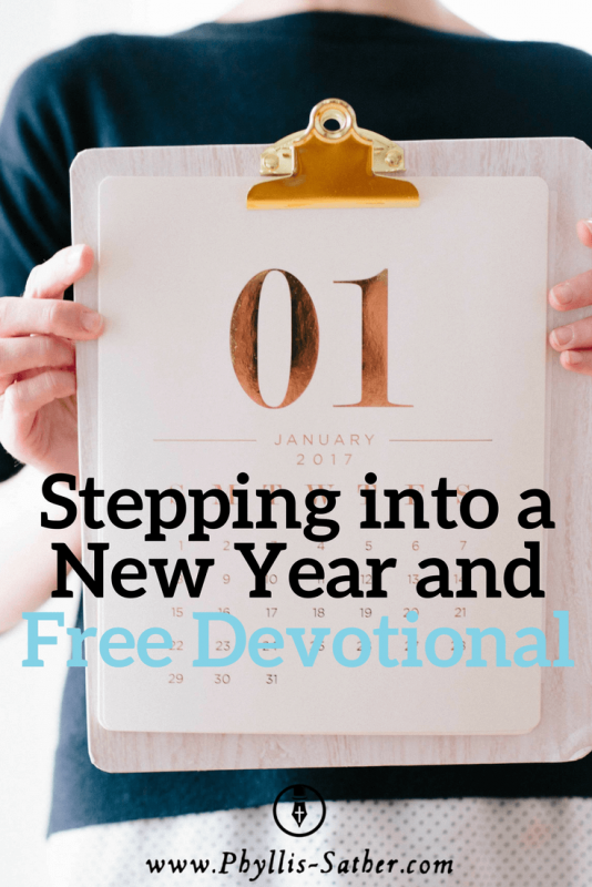 Stepping into a New Year and Free Devotional - phyllis-sather.com